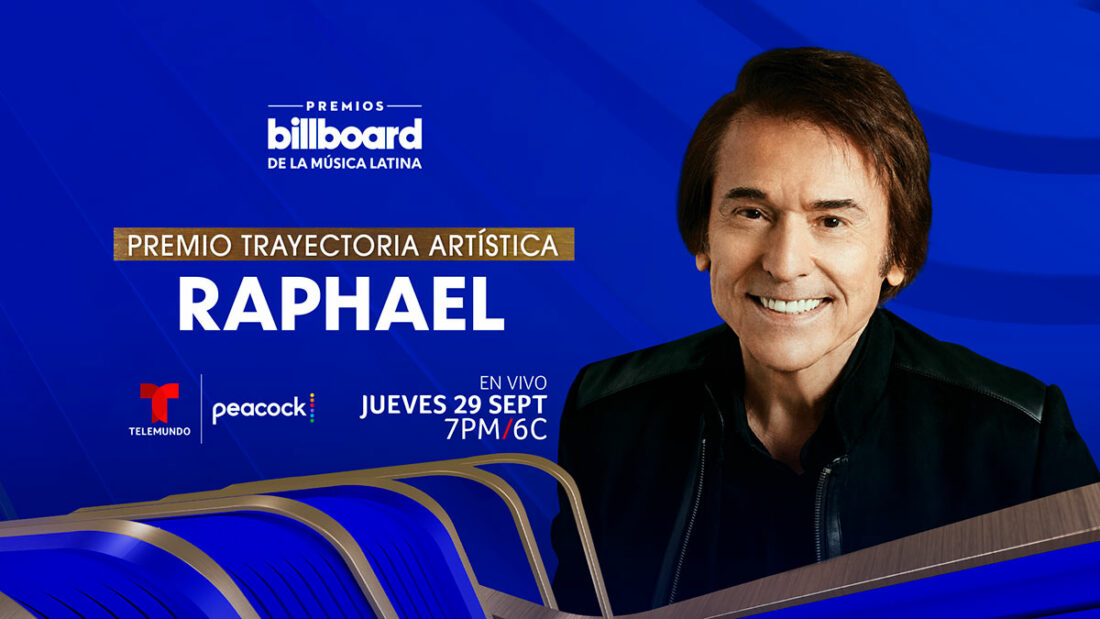 RAPHAEL SERÁ GALARDONADO CON EL PREMIO BILLBOARD TRAYECTORIA ARTÍSTICA ...